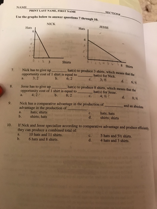 Solved NAME PRINT LAST NAME, FIRST NAME SECTION Use the | Chegg.com