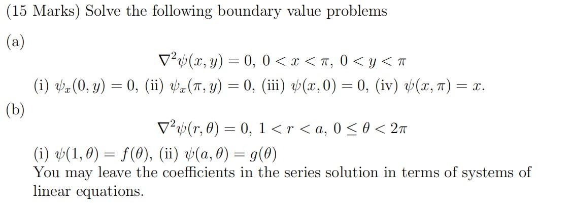 Solved (15 Marks) Solve the following boundary value | Chegg.com Solved (15 Marks) Solve the following boundary value | Chegg.com