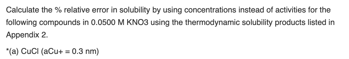 Solved Calculate the % relative error in solubility by using | Chegg.com