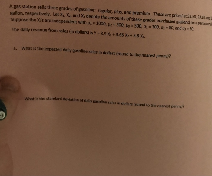Solved A gas station sells three grades of gasoline: | Chegg.com