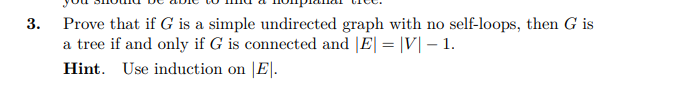 Solved Prove that if G is a simple undirected graph with no | Chegg.com