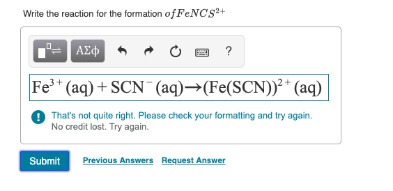 Solved Write the reaction for the formation of FeNCS2+ -- | Chegg.com