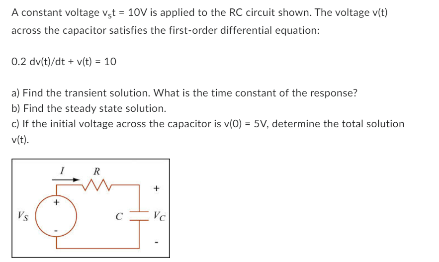 Solved A constant voltage vst=10 V is applied to the RC | Chegg.com