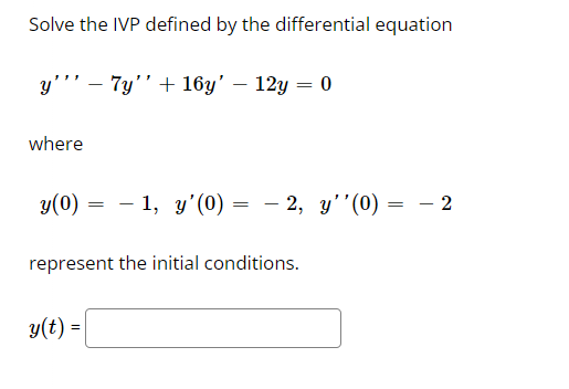 Solved Solve the IVP defined by the differential equation | Chegg.com