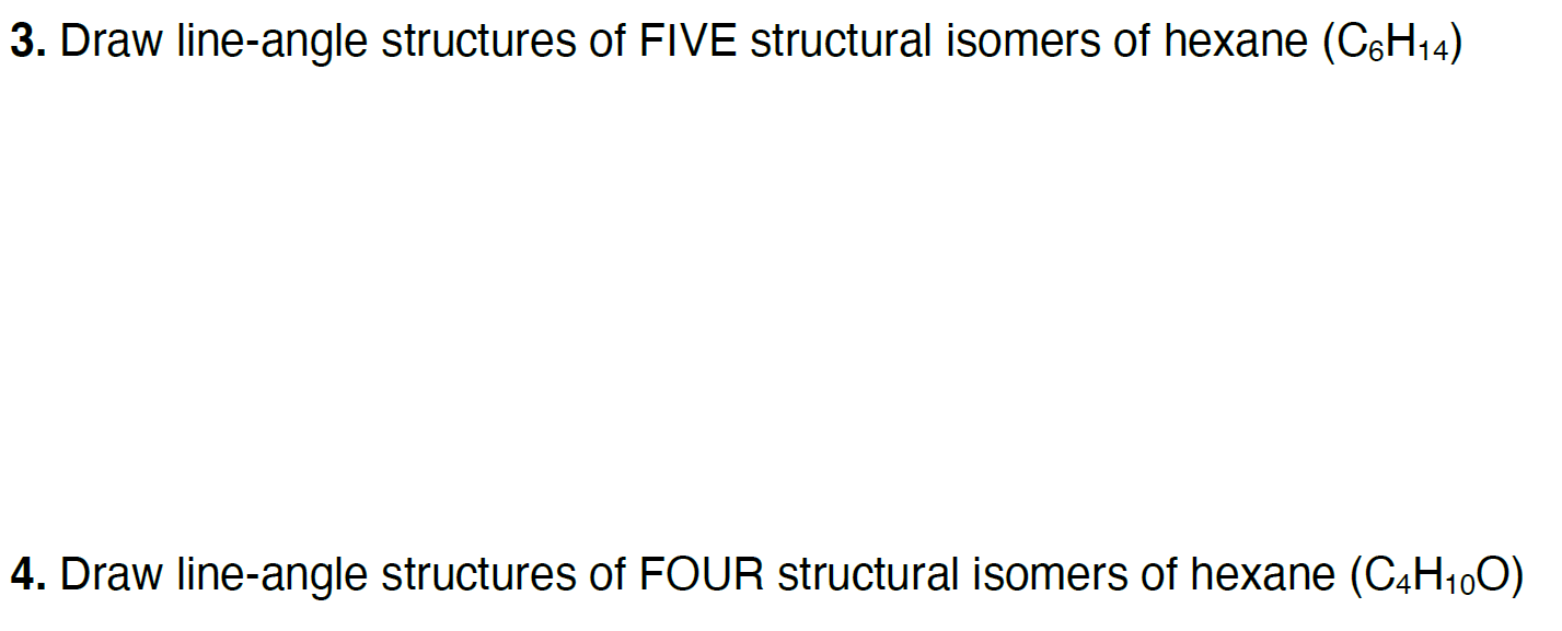 Solved 3. Draw line-angle structures of FIVE structural | Chegg.com