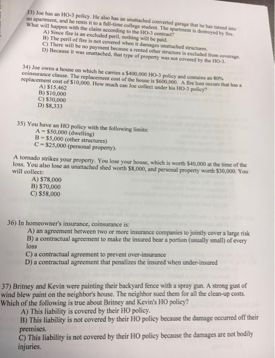 Solved 33) Joe has an HO-3 policy. He also has an unattached | Chegg.com