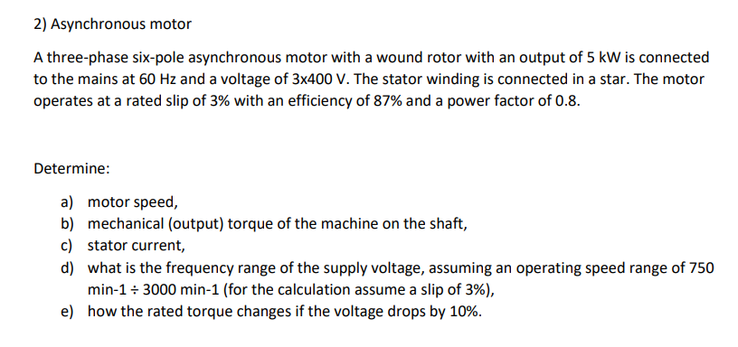 Solved Asynchronous motorA three-phase six-pole asynchronous | Chegg.com