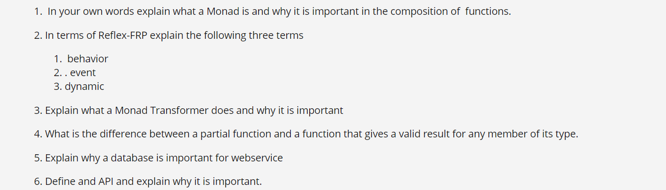 Solved 1. In your own words explain what a Monad is and why | Chegg.com