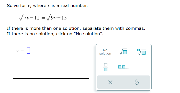 Solved Solve for v where v is real number7v-112=9v-152If | Chegg.com