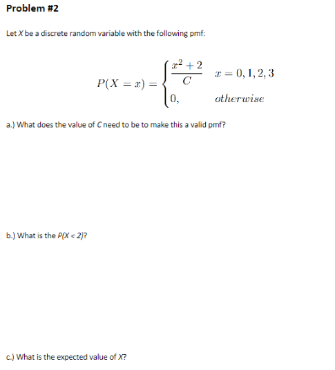 Solved Let X be a discrete random variable with the | Chegg.com
