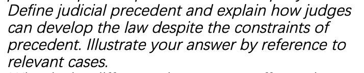 Define judicial precedent and explain how judges can | Chegg.com