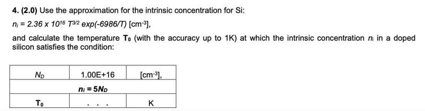 Solved 4. (2.0) Use the approximation for the intrinsic | Chegg.com