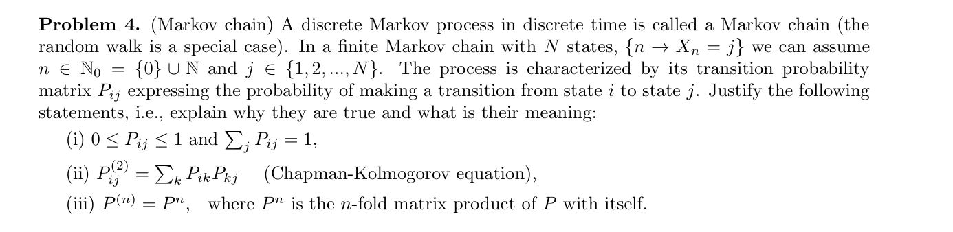 Problem 4. (Markov chain) A discrete Markov process | Chegg.com