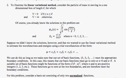 Solved 2 To Illustrate The Linear Variational Method