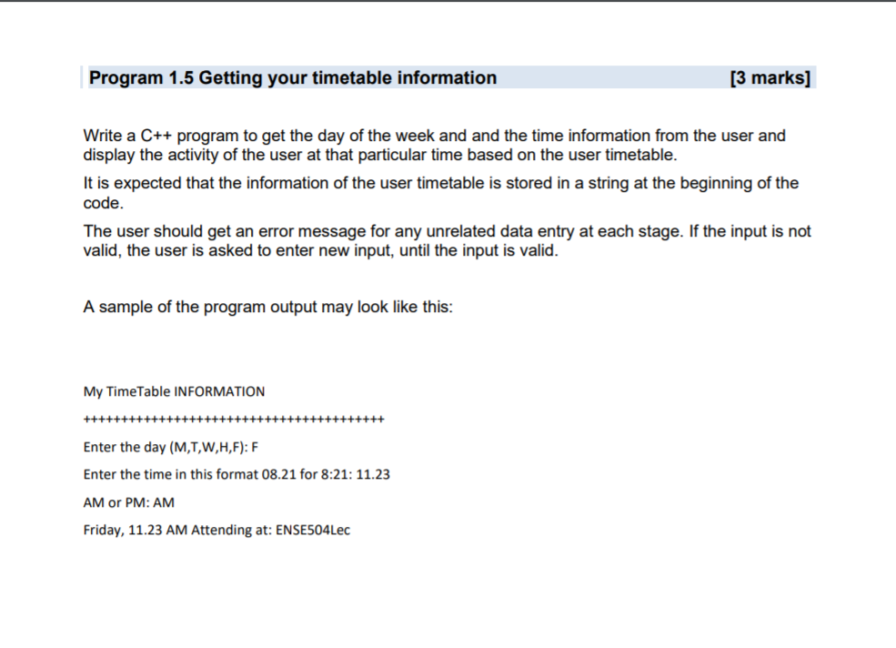 Solved Program 1.5 Getting your timetable information [3 | Chegg.com