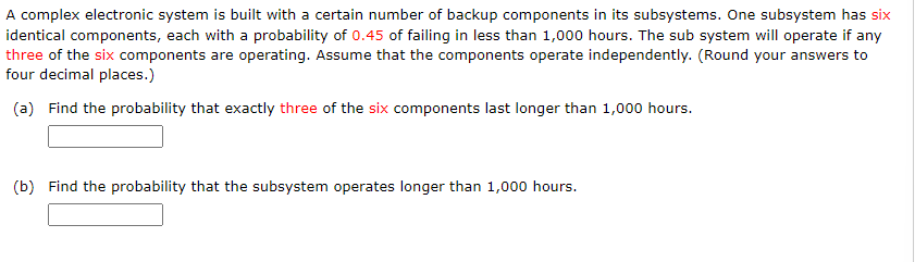 Solved A complex electronic system is built with a certain | Chegg.com