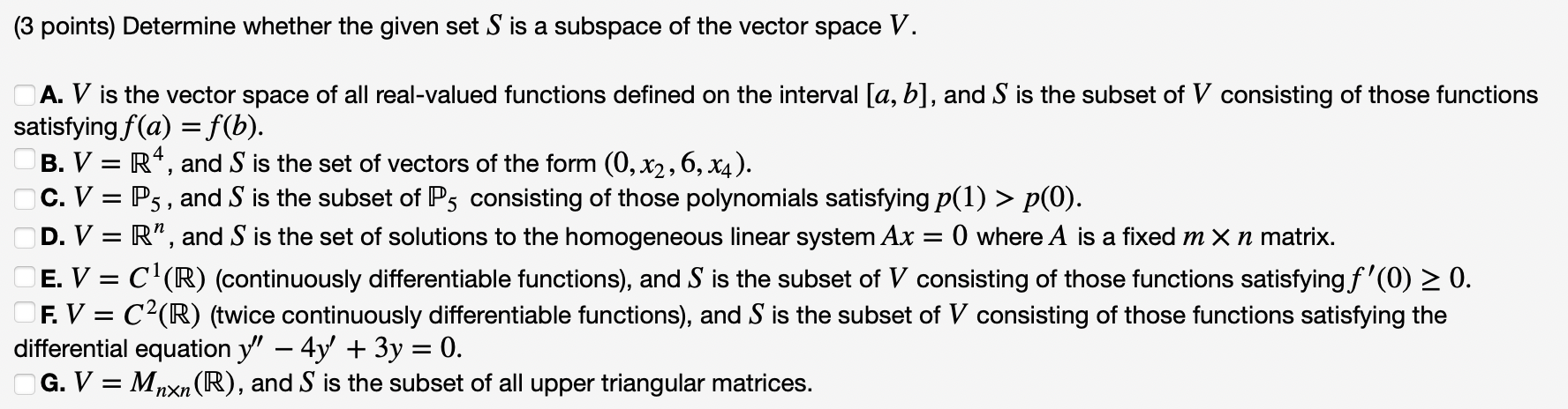 Solved Determine whether the given set S S is a subspace of | Chegg.com
