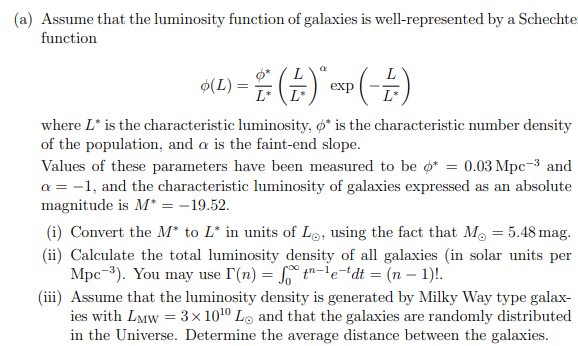 Solved (a) Assume that the luminosity function of galaxies | Chegg.com