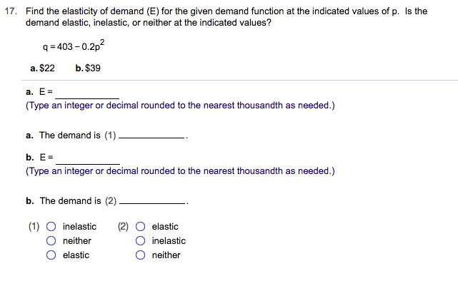 Solved 17. Find the elasticity of demand (E) for the given | Chegg.com