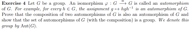 Solved Exercise 4 Let G be a group. An isomorphism φ : G → G | Chegg.com