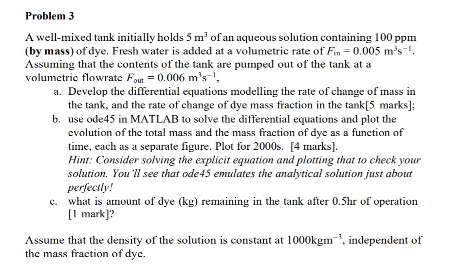 Solved Problem 3 A well-mixed tank initially holds 5 mof an | Chegg.com