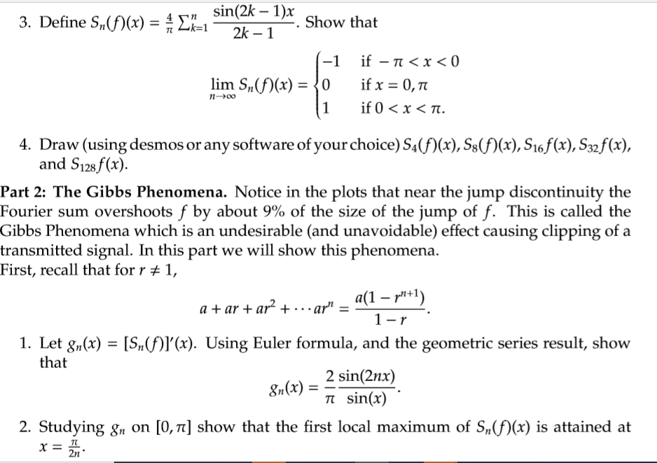 3. Define Sn(f)(x) = 4 Ek= 4n sin(2k – 1)x 2k - 1 | Chegg.com