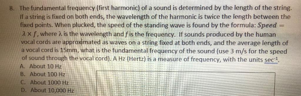 Solved 8. The fundamental frequency (first harmonic) of a | Chegg.com