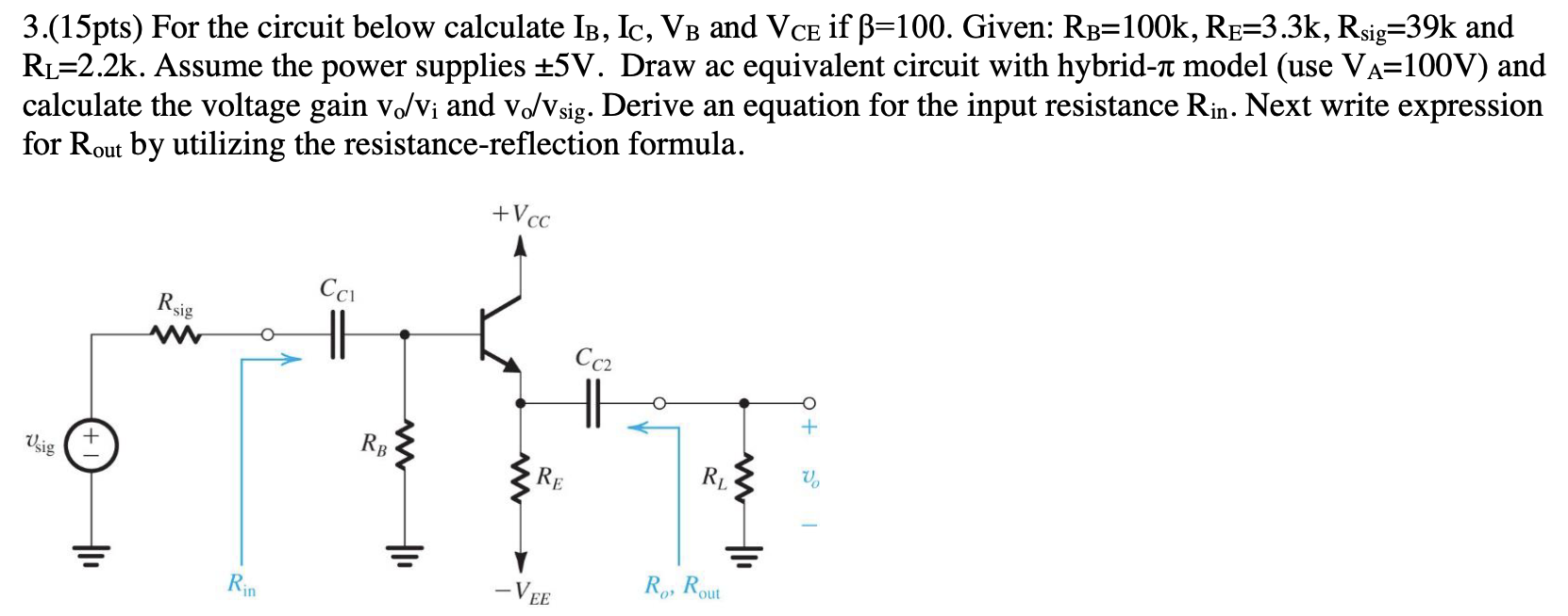 [Solved]: 3.(15pts) For the circuit below calculate IB,IC,V