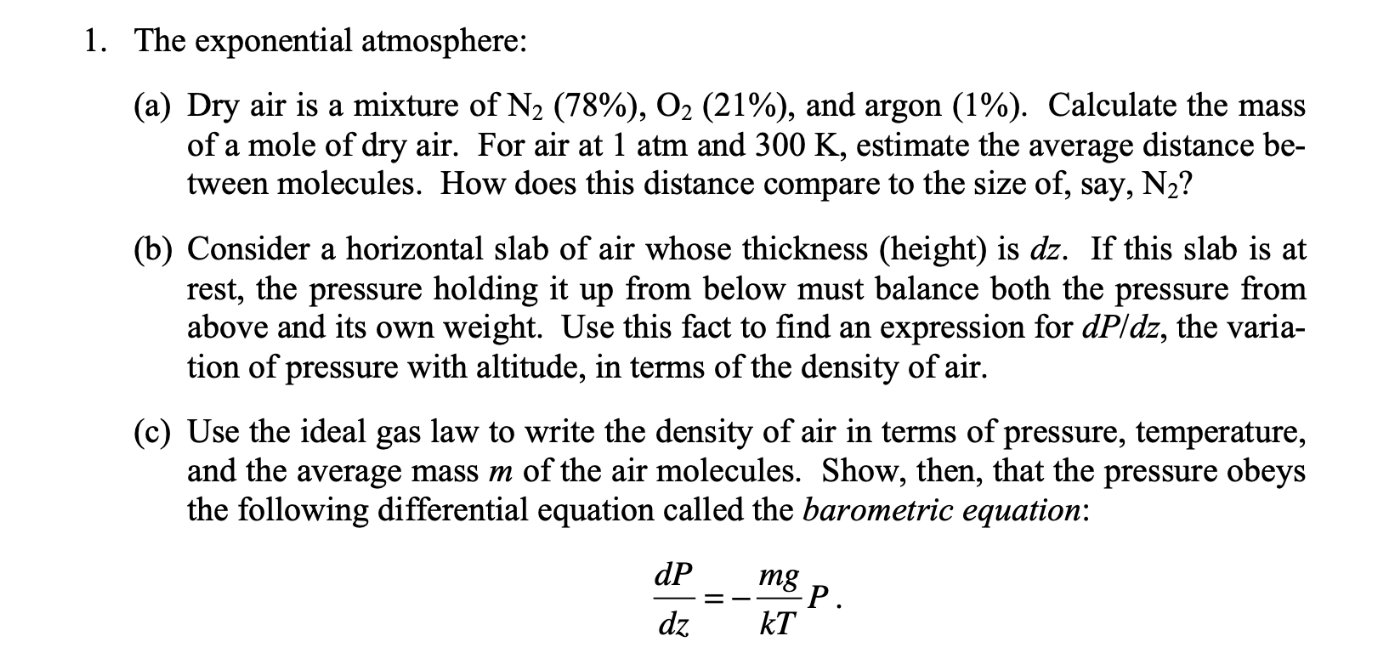 1. The exponential atmosphere: (a) Dry air is a | Chegg.com
