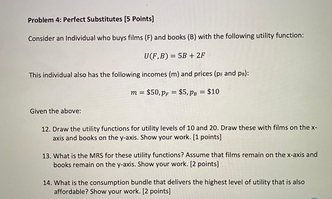 Solved Problem 4 Perfect Substitutes [5 Points] Consider An
