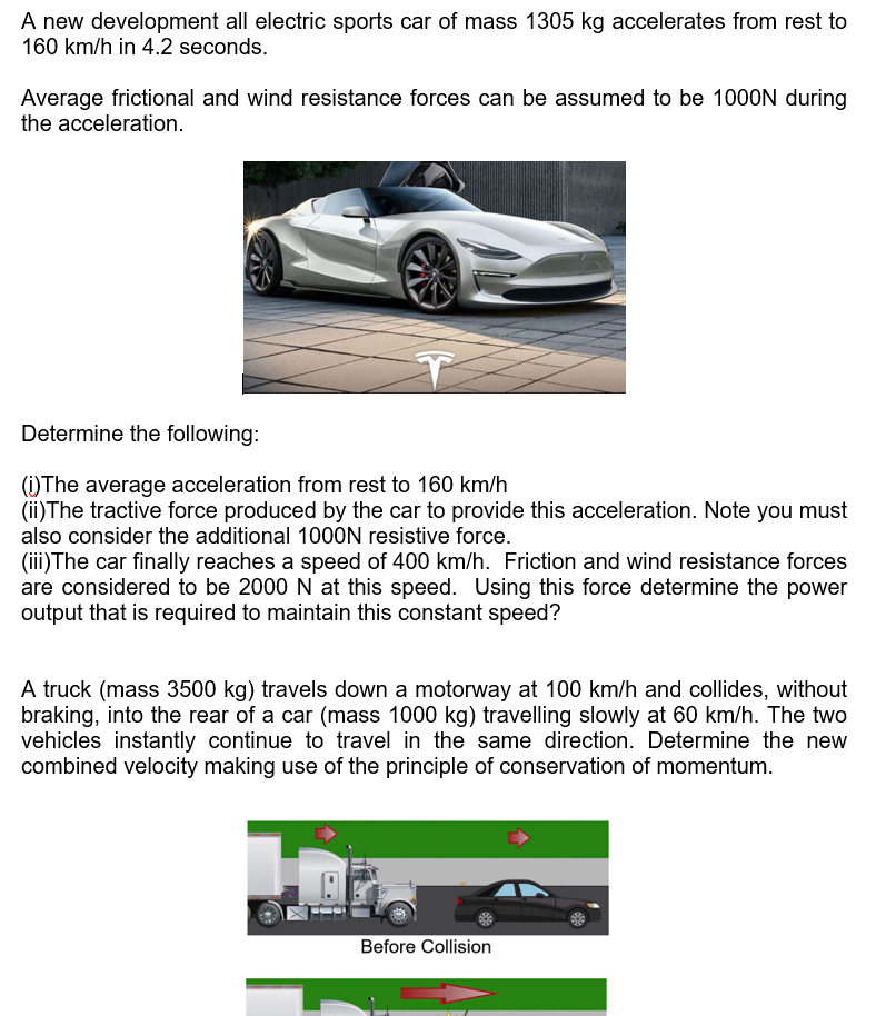 Solved A new development all electric sports car of mass | Chegg.com