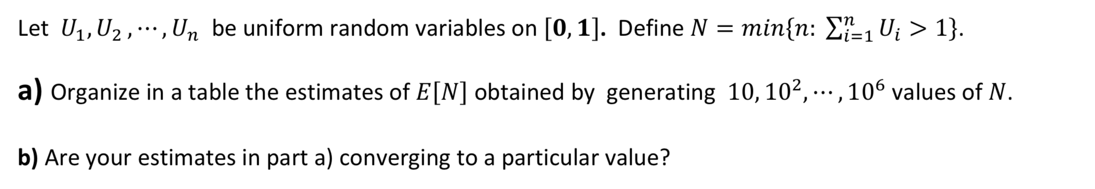 Solved Let U1,U2 , '-., Un be uniform random variables on | Chegg.com Solved Let U1,U2 , '-., Un be uniform random variables on | Chegg.com