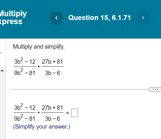 Solved Multiply and simplify. x2x2−36⋅x2+3x−54x2−6x The | Chegg.com