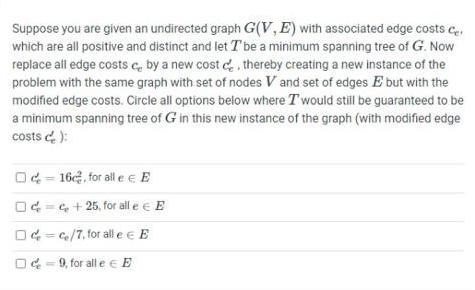 Solved Suppose you are given an undirected graph G(V,E) with | Chegg.com