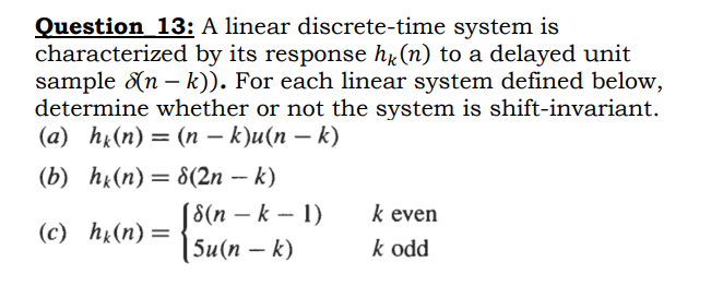 Solved Question 13: A linear discrete-time system is | Chegg.com
