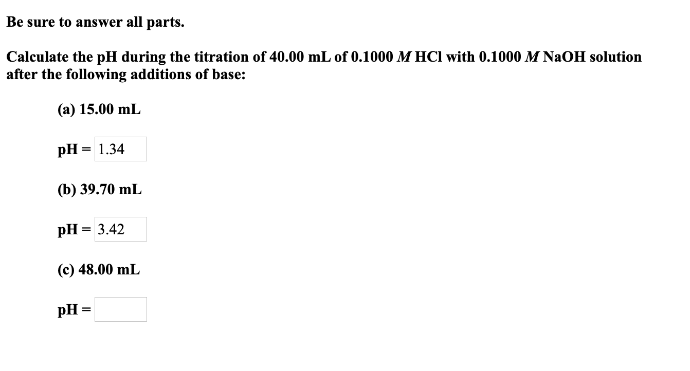 Solved Calculate the pH during the titration of 40.00 mL of | Chegg.com