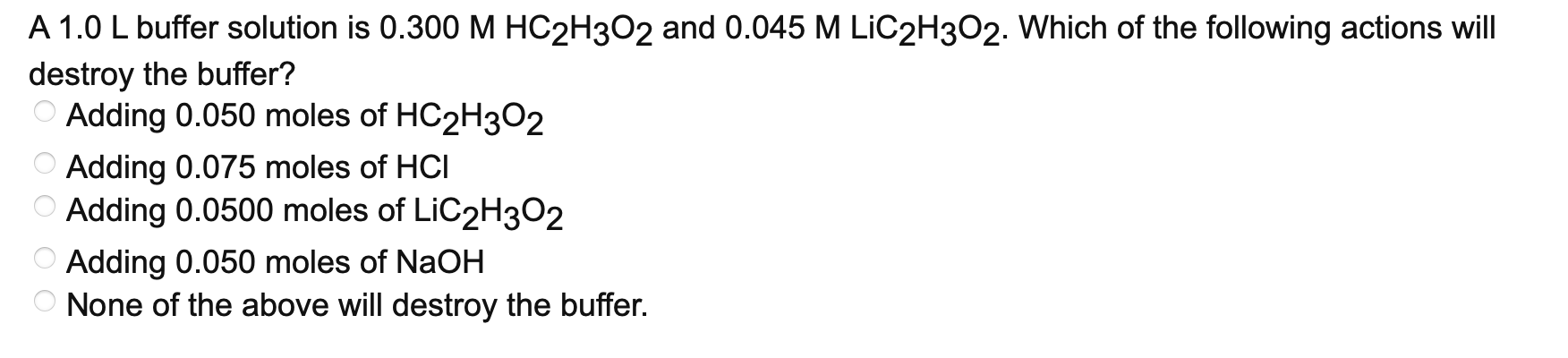 Solved A 1.0 L buffer solution is 0.300 M HC2H3O2 and 0.045 | Chegg.com