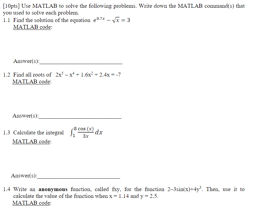 [10pts] Use MATLAB to solve the following problems. | Chegg.com