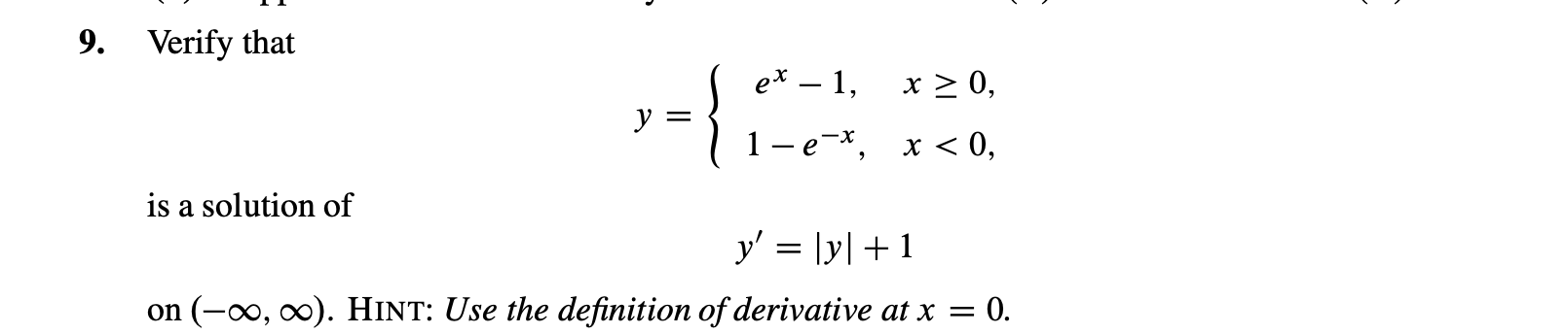 Solved 9. Verify that { ex – 1, x > 0, 1 —е *, х