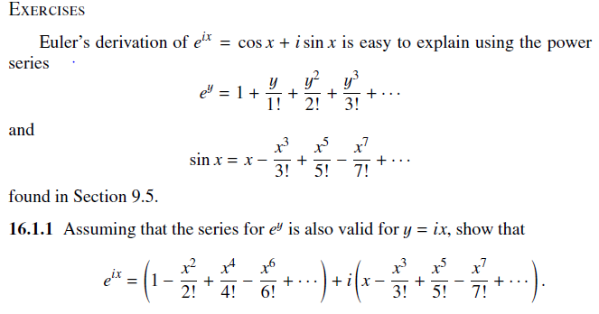 Solved ExercISEs Euler's derivation of e" - cosx + isin x is | Chegg.com