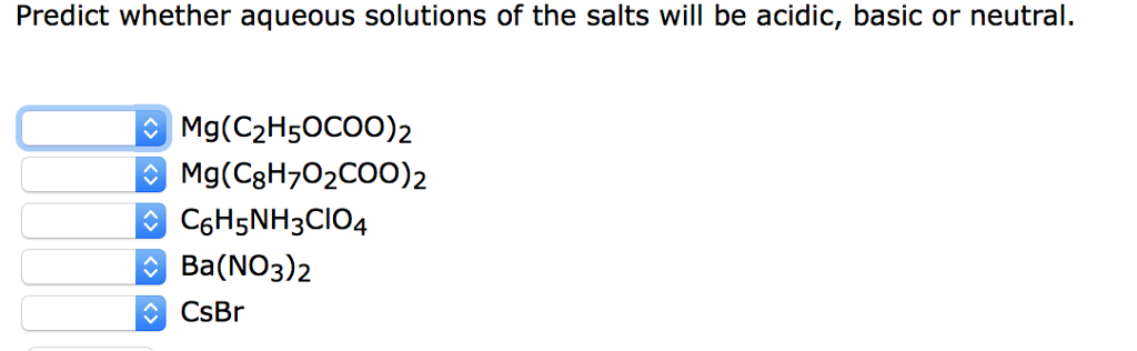 Solved Predict whether aqueous solutions of the salts will | Chegg.com