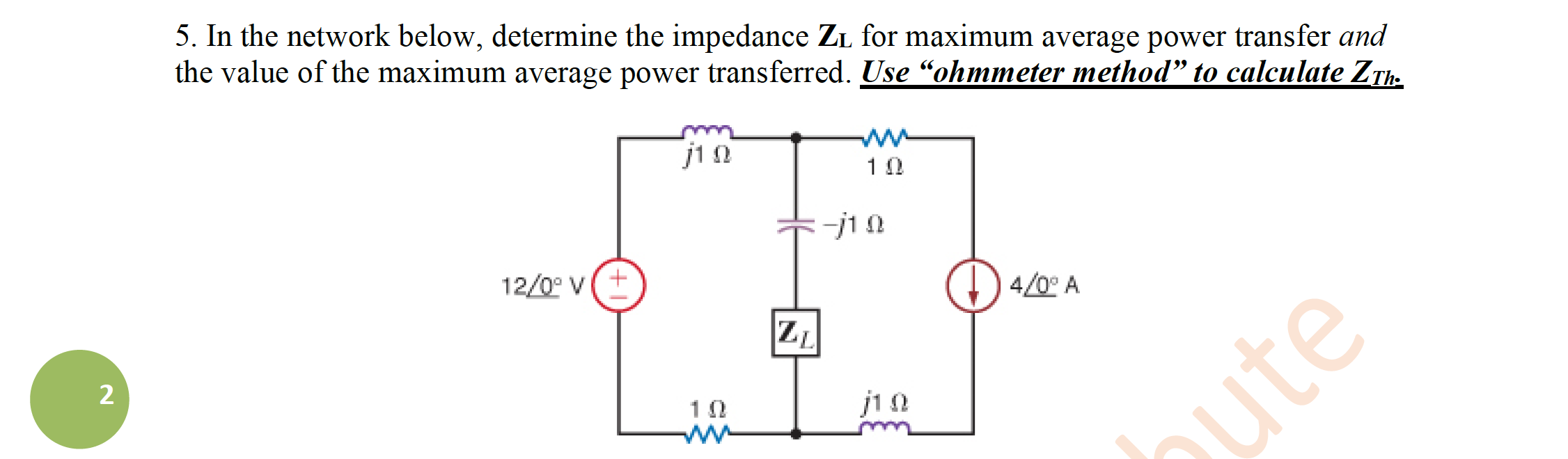 Solved 5. In the network below, determine the impedance Zų | Chegg.com