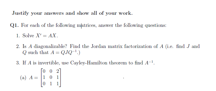 Solved Justify your answers and show all of your work. Q1. | Chegg.com