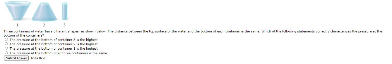 Solved 2 3 Three containers of water have different shapes, | Chegg.com