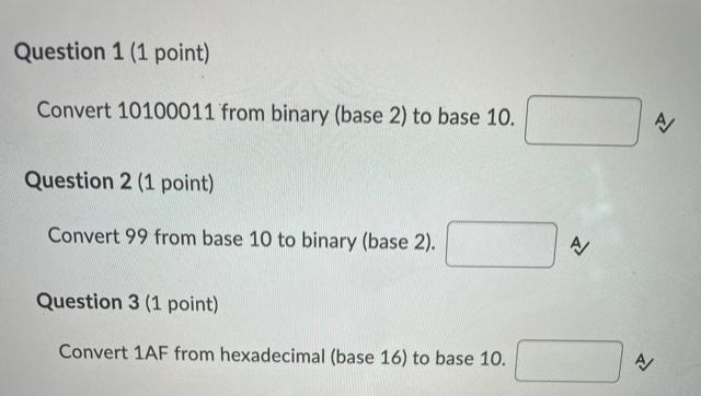 Solved Question 1 (1 point) Convert 10100011 from binary | Chegg.com