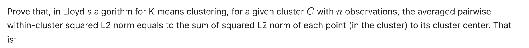 Solved Prove that, in Lloyd's algorithm for K-means | Chegg.com