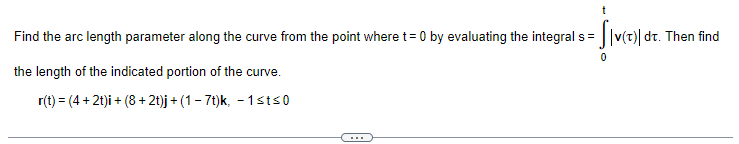 Solved Find the arc length parameter along the curve from | Chegg.com