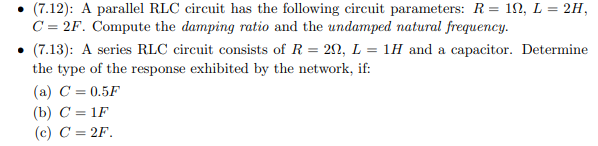 Solved (7.12): A parallel RLC circuit has the following | Chegg.com