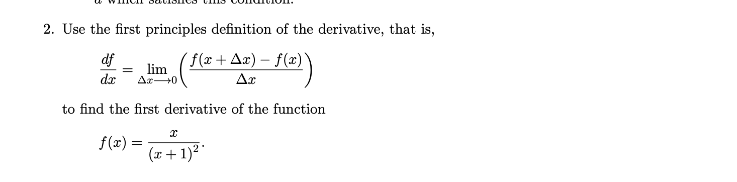 Solved 2. Use the first principles definition of the | Chegg.com