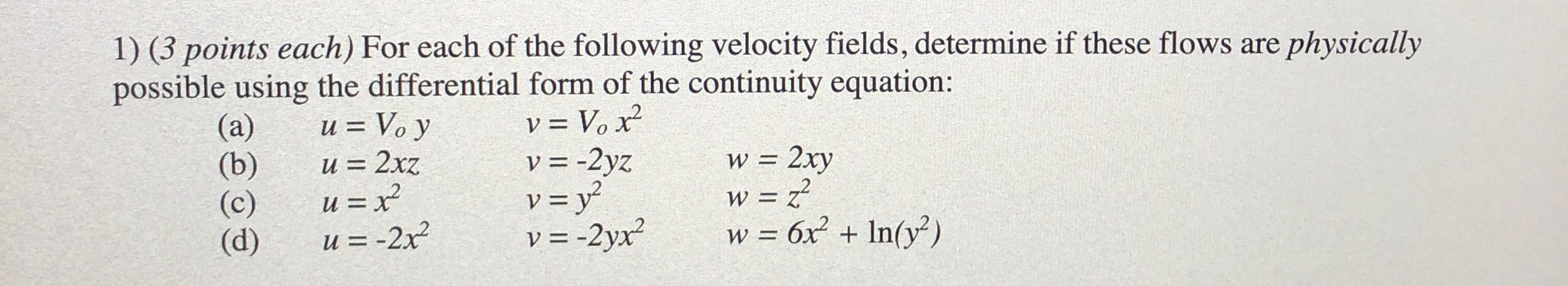 Solved 1) (3 points each) For each of the following velocity | Chegg.com